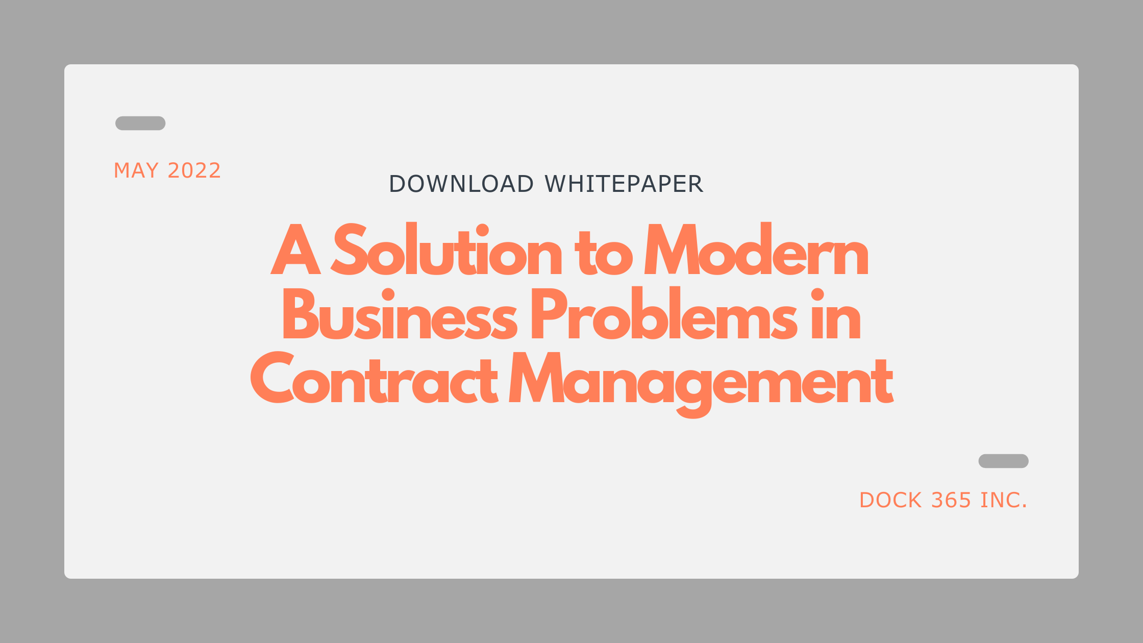 Dock 365 Whitepaper - Solution to Modern Contract Management Problems